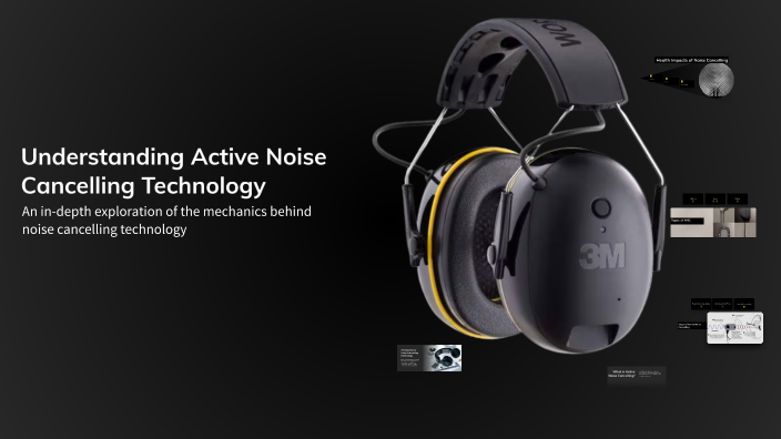 Understanding Noise Cancelling Technology by Kieran McCann on Prezi