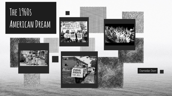 1960s American Dream by danielle dorr on Prezi