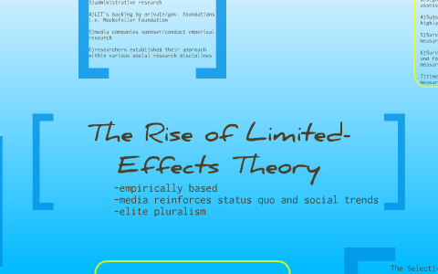 The Rise of Limited-Effects Theory by Gabriela Schubb on Prezi