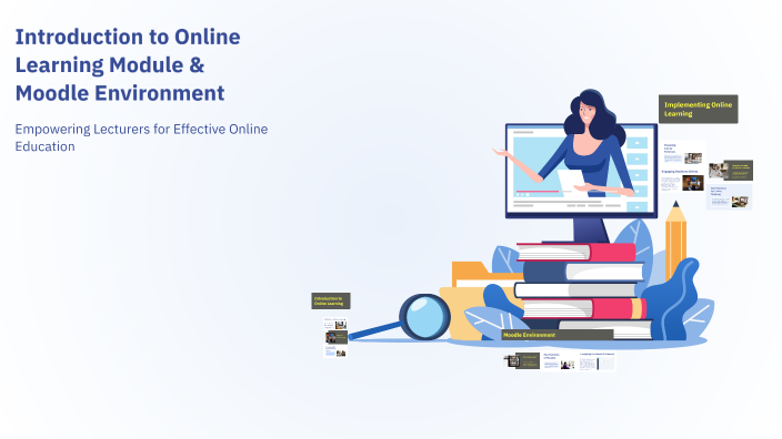 Introduction to Online Learning Module & Moodle Environment by Godfrey ...