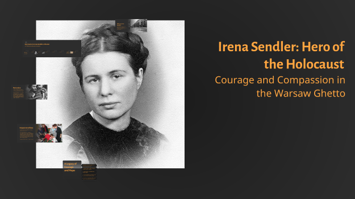 Irena Sendler: Hero of the Holocaust by Tess Pinnick on Prezi