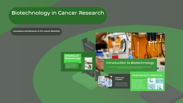 Biotechnology in Cancer Research by Lý Phú on Prezi