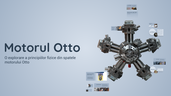 Motorul Otto by Robert Bogdan on Prezi