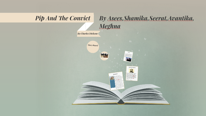 Pip And The Convict by meghna mohanty on Prezi