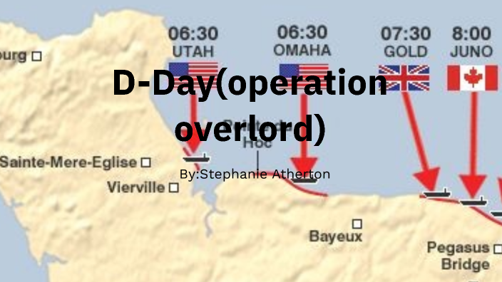 D-Day(operation overlord) by Stephanie Atherton on Prezi