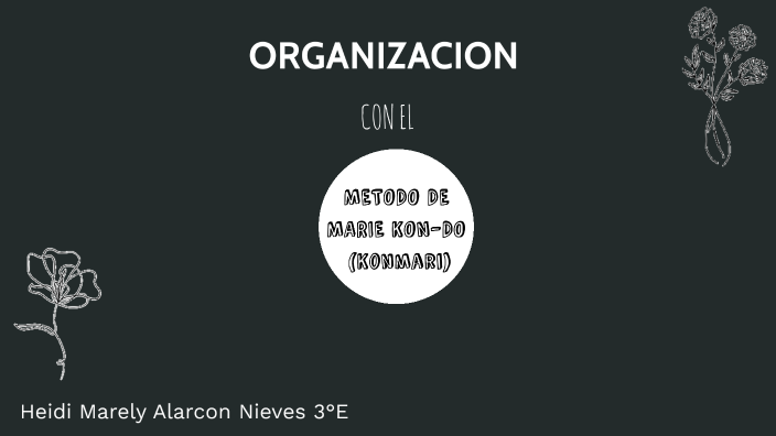 Marie Kon-do by HEIDI MARELY ALARCON NIEVES on Prezi