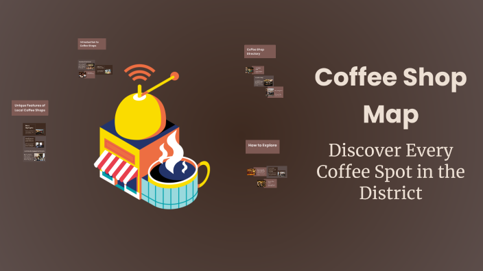 Coffee Shop Map by mira harun on Prezi