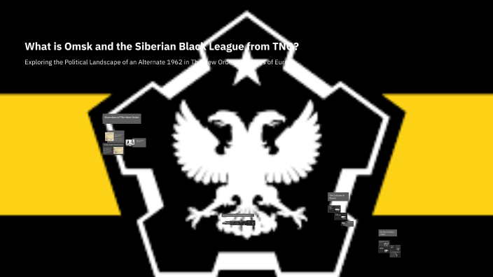 What is Omsk and the Siberian Black League from TNO? by sussy baka ohio ...