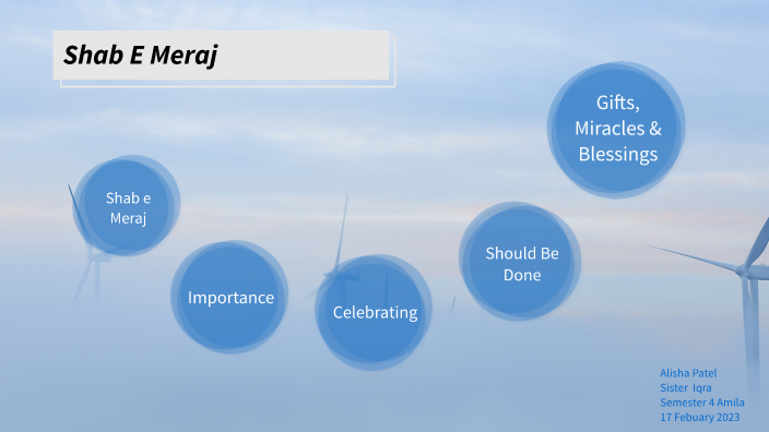 Shab-e-Meraj - Alisha Patel by Alisha Patel on Prezi