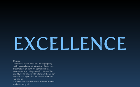 EXCELLENCE IN LEADERSHIP by erwin mora on Prezi