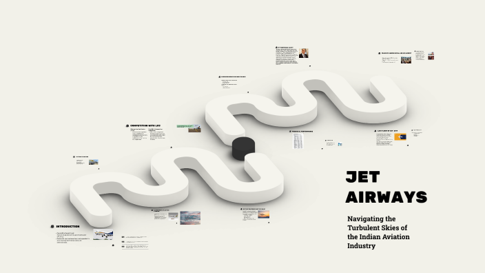 Jet Airways- Rise and Fall by Yashvi C on Prezi