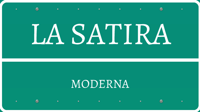 La satira moderna by Francesca Roselli on Prezi