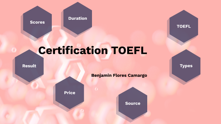 certification TOEFL by Benjamin FC on Prezi