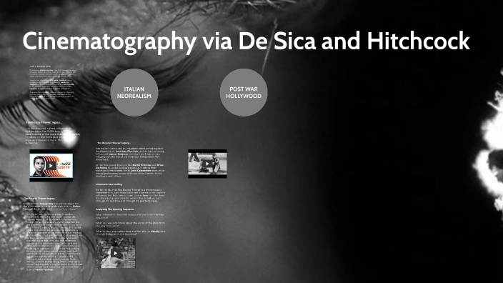 Cinematography via De Sica and Hitchcock by Benjamin James on Prezi