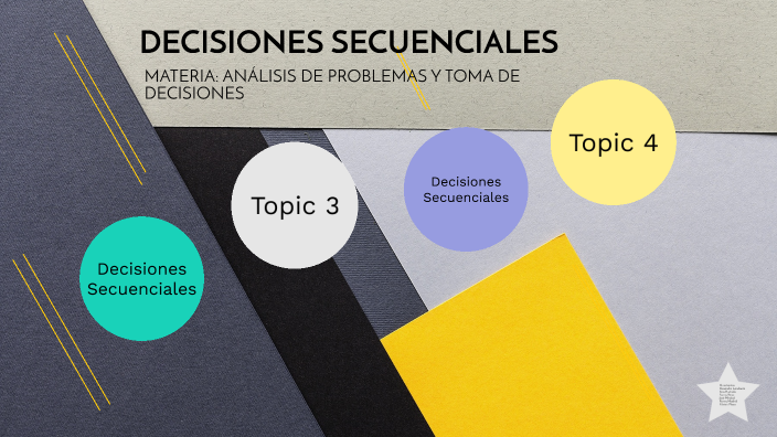 DECISIONES SECUENCIALES by Fanny Rose on Prezi