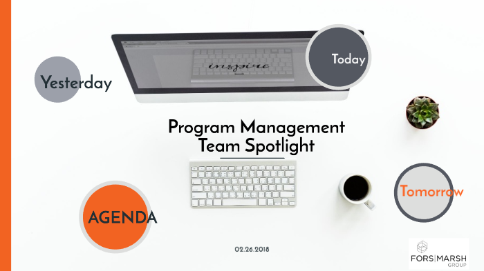 Program Management Team Spotlight by Elizabeth Simoneau on Prezi