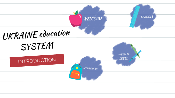 Ukraine Education System by Erika Solis on Prezi
