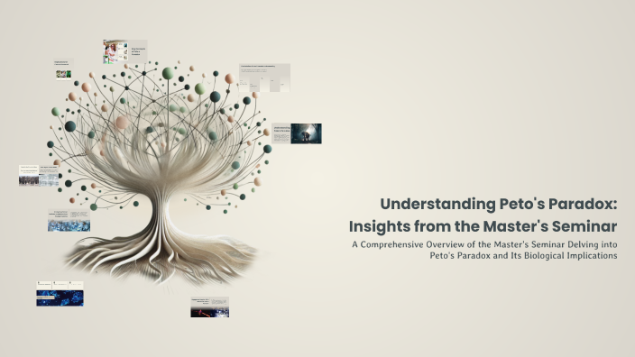Understanding Peto's Paradox: Insights from the Master's Seminar by mah ...