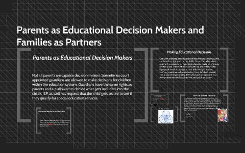 Parents as Educational Decision Makers and Families as Partn by Tyler ...