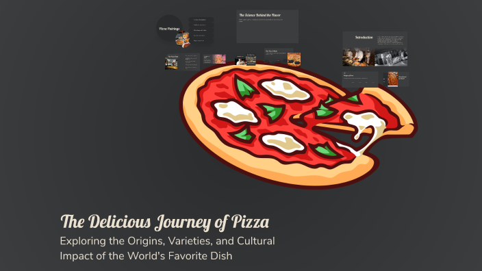 The Delicious Journey of Pizza by Melanie Riera on Prezi