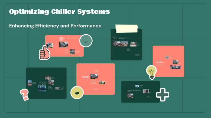 Optimizing Chiller Systems by Mohammed Mostafa on Prezi