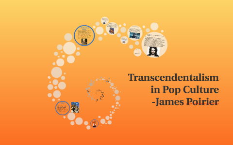 Transcendentalism in Pop Culture by James Poirier