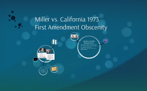 Miller vs. California by on Prezi