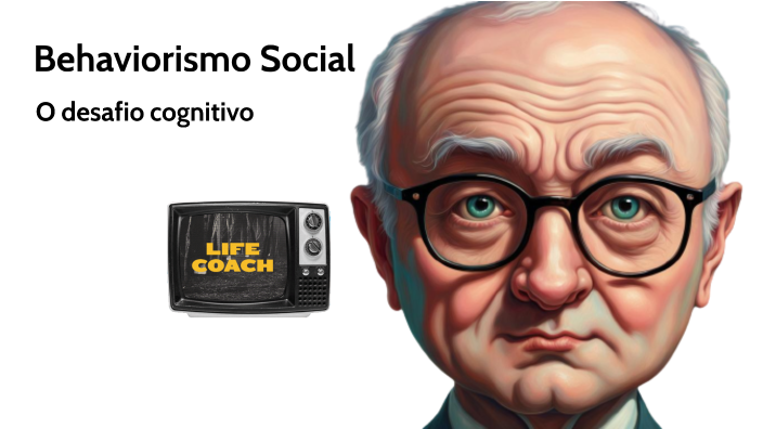 Behaviorismo Psicologia em Foco: Behaviorismo