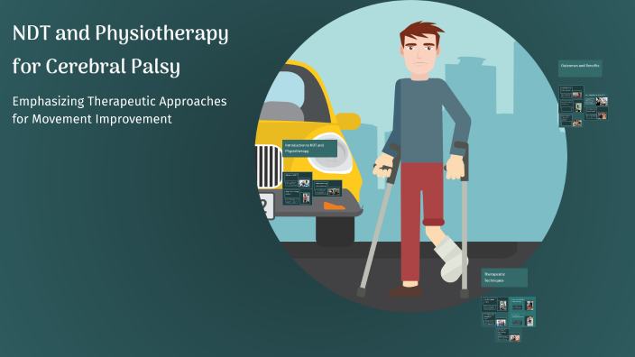 NDT and Physiotherapy for Cerebral Palsy by Aya Yasser on Prezi