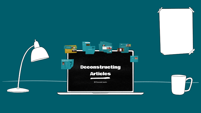 Deconstructing Articles by Eve Roy on Prezi