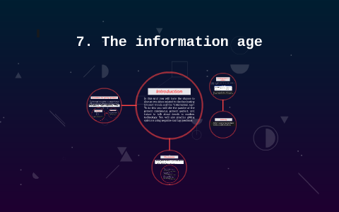 7. The age of information by on Prezi