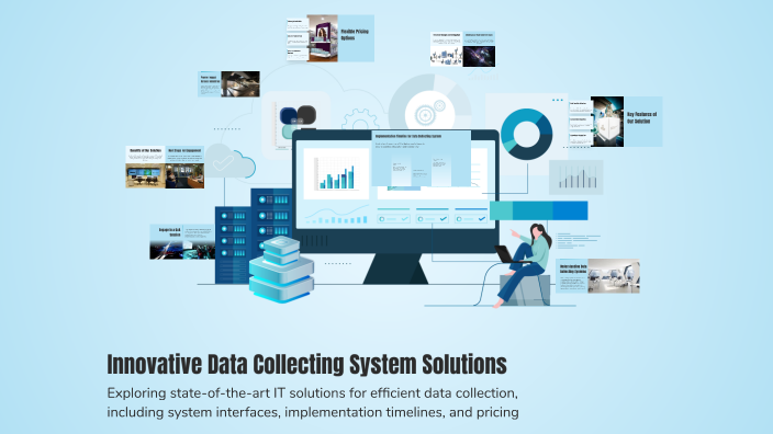 Innovative Data Collecting System Solutions by MW on Prezi