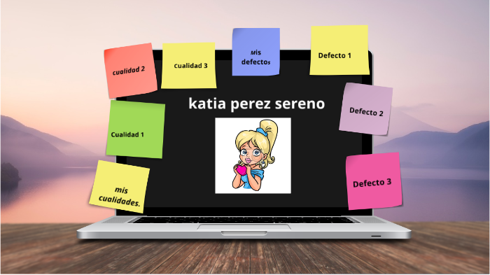 mis culidades y defectos by KATIA YULIETH PEREZ SERENO on Prezi