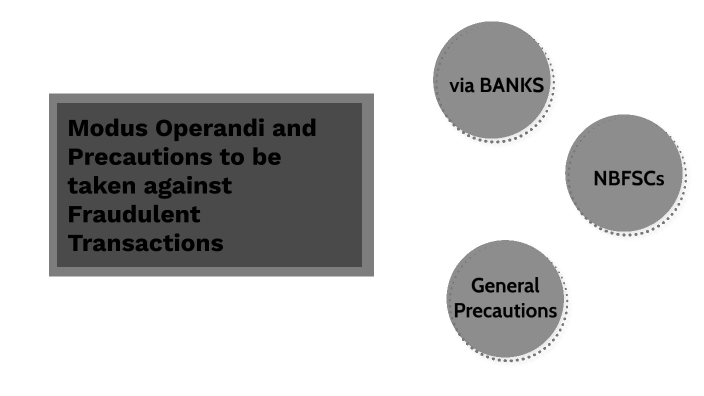 Modus Operandi and Precautions to be taken against Fraudulent ...