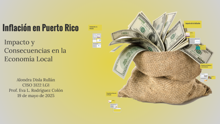 Inflación en Puerto Rico by Alondra Rullan on Prezi
