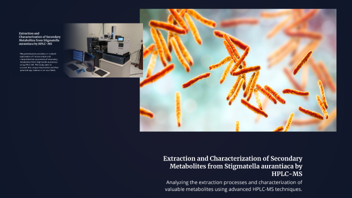 Extraction and Characterization of Secondary Metabolites from ...