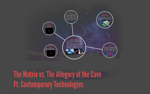 The Matrix vs. The Allegory of the Cave by Valerie Smith on Prezi