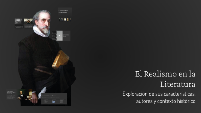 El Realismo en la Literatura by Asael Bravo on Prezi