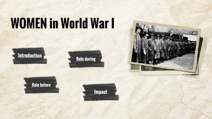 Women First World War by Matilde Vanni on Prezi