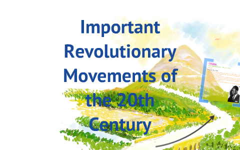 Important Revolutionary Movements of the 20th Century by kaitlin Payne ...
