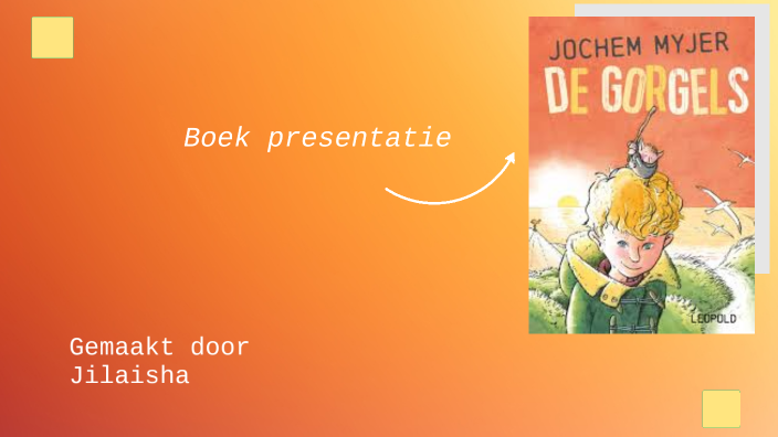 Boek presentatie; De Gorgels by Marjo van den Berg on Prezi