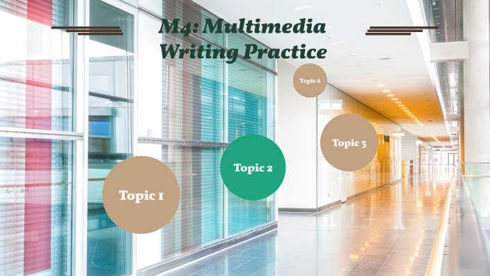 M4: Multimedia Writing Practice by Charles King on Prezi