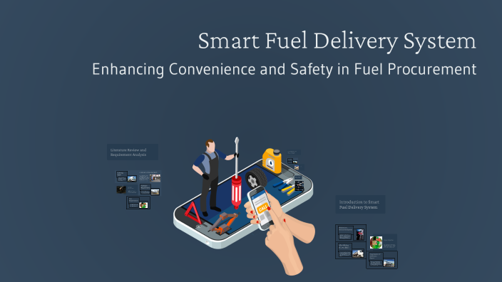Smart Fuel Delivery System by RFP Project on Prezi