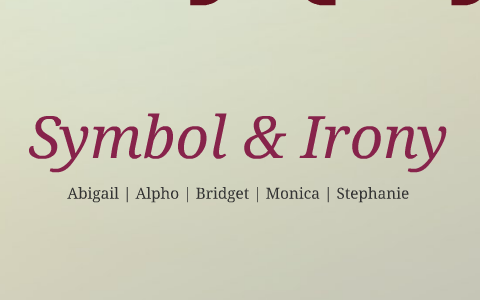 Symbol & Irony by Stephanie Strader on Prezi