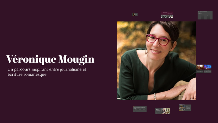 Véronique Mougin : De journaliste à romancière by Jean Francois Tetart ...