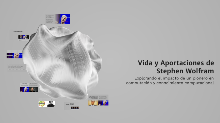 Vida y Aportaciones de Stephen Wolfram by ROSA EMMA OLIVAS ELIAS on Prezi
