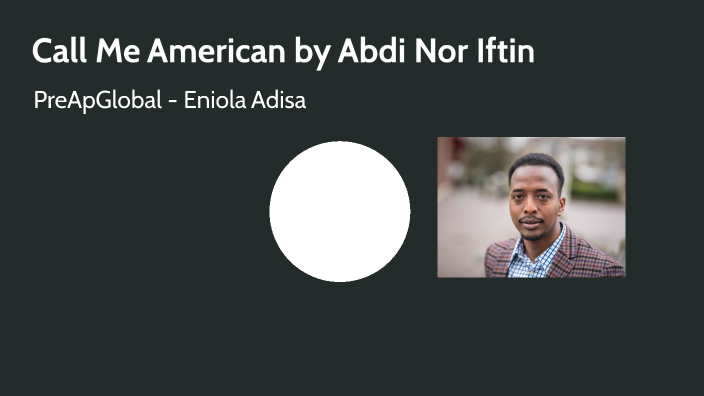Call Me American - Book Report by Eniola Adisa on Prezi