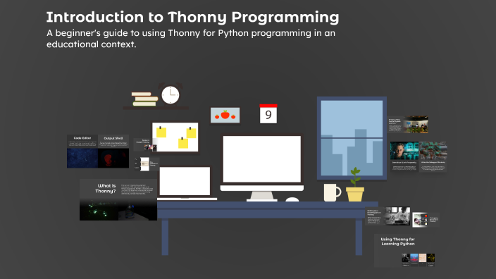 Introduction to Thonny Programming by John Michael Valera on Prezi