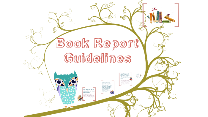Book Report Guidelines by Raquel Harris on Prezi