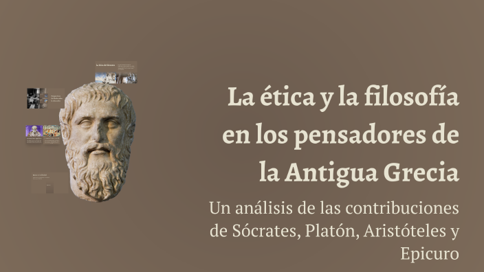 La ética y la filosofía en los pensadores de la Antigua Grecia by ...